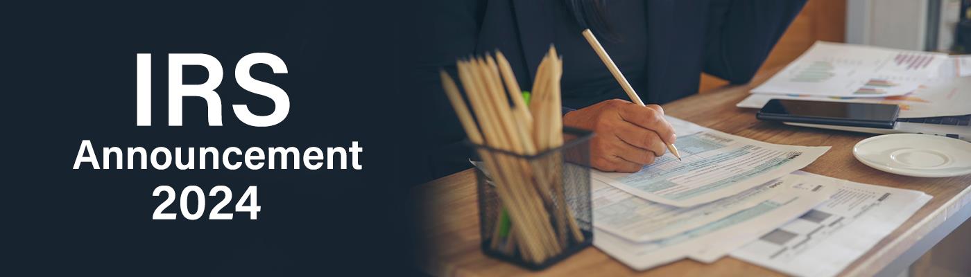 IRS Announces New 2024 Income Tax Brackets – Duncan Financial Group